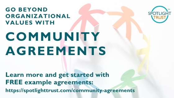 Go Beyond Organizational Values with Community Agreements | Spotlight ...